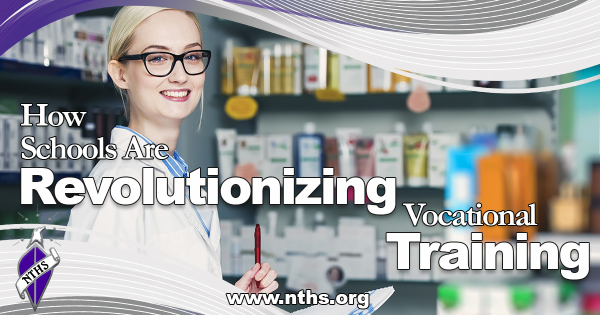 How Schools Are Revolutionizing Vocational Training - NTHS