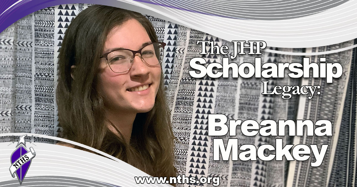 The JHP Scholarship Legacy: Breanna Mackey - NTHS
